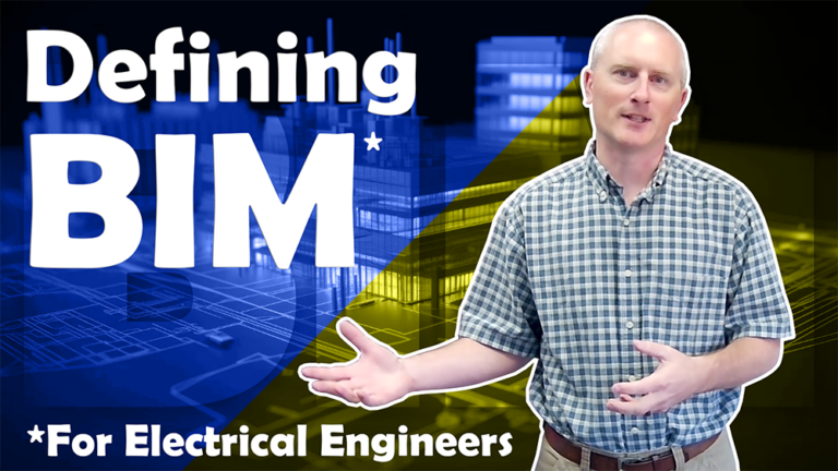 Defining BIM for Electrical Engineers - Design Master Blog